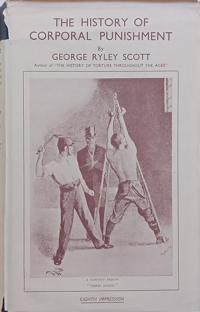 The History of Corporal Punishment | George Ryley ScottPublisher ...