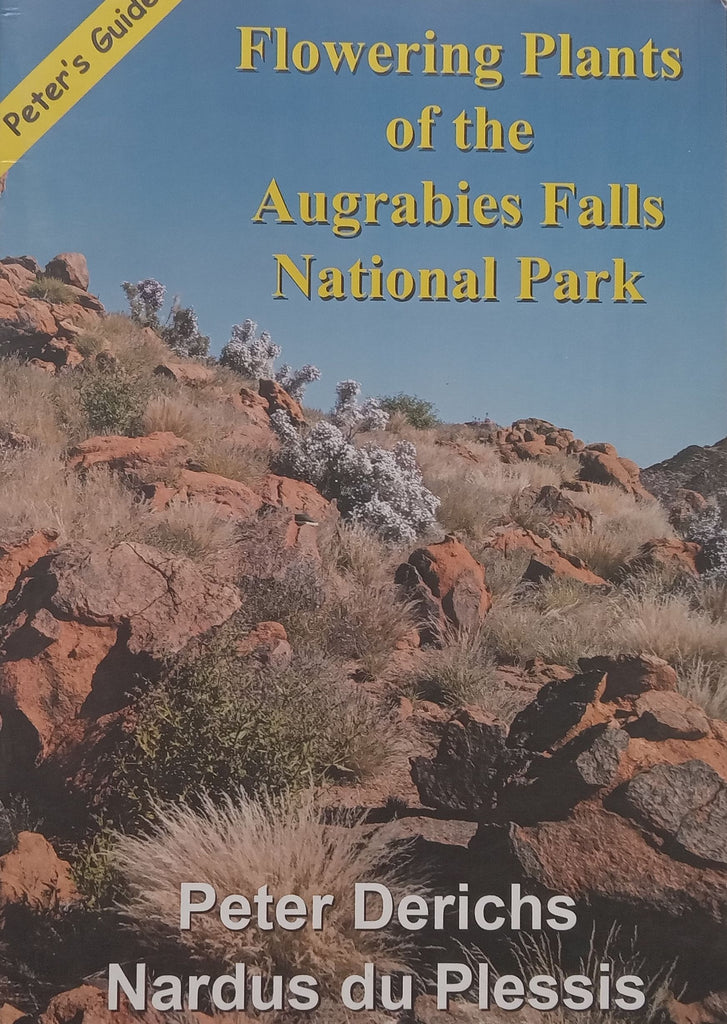 Flowering Plants of the Augrabies Falls National Park | Peter Derichs ...