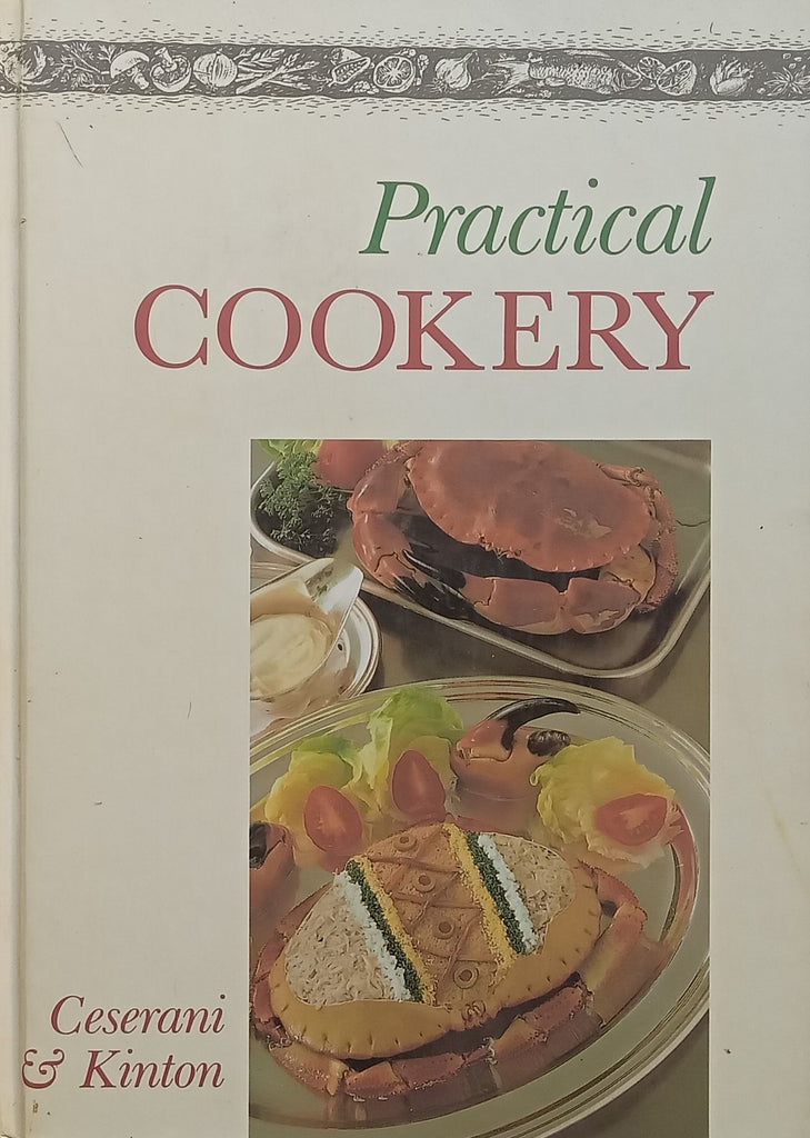 Practical Cookery | Victor Ceserani & Ronald KintonPublisher: Hodder ...