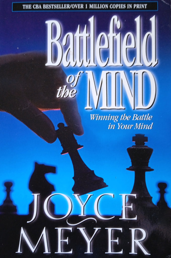 Title: Battlefield of the Mind: Winning the Battle in your Mind Author ...