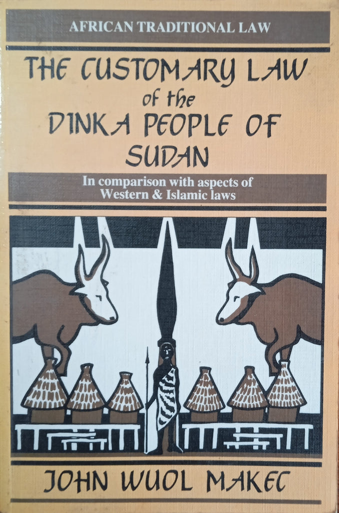 Title: The Customary Law of the Dinka People of Sudan in Comparison ...