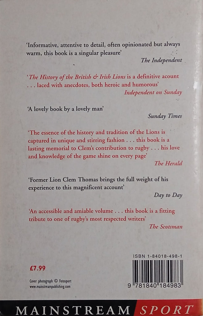 Title: The History of the British Lions Author/s: Clem Thomas, updated ...