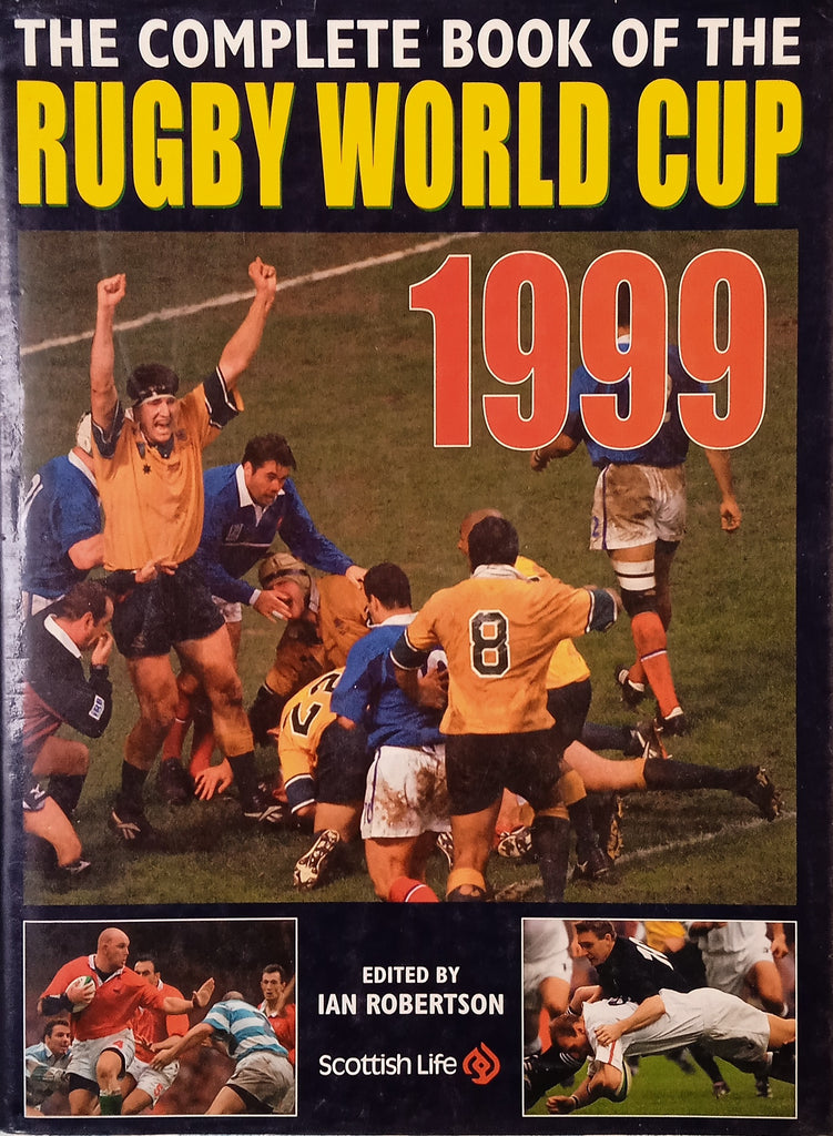 Title: The Complete Rugby World Cup 1999Author/s: Ian Robertson (ed ...